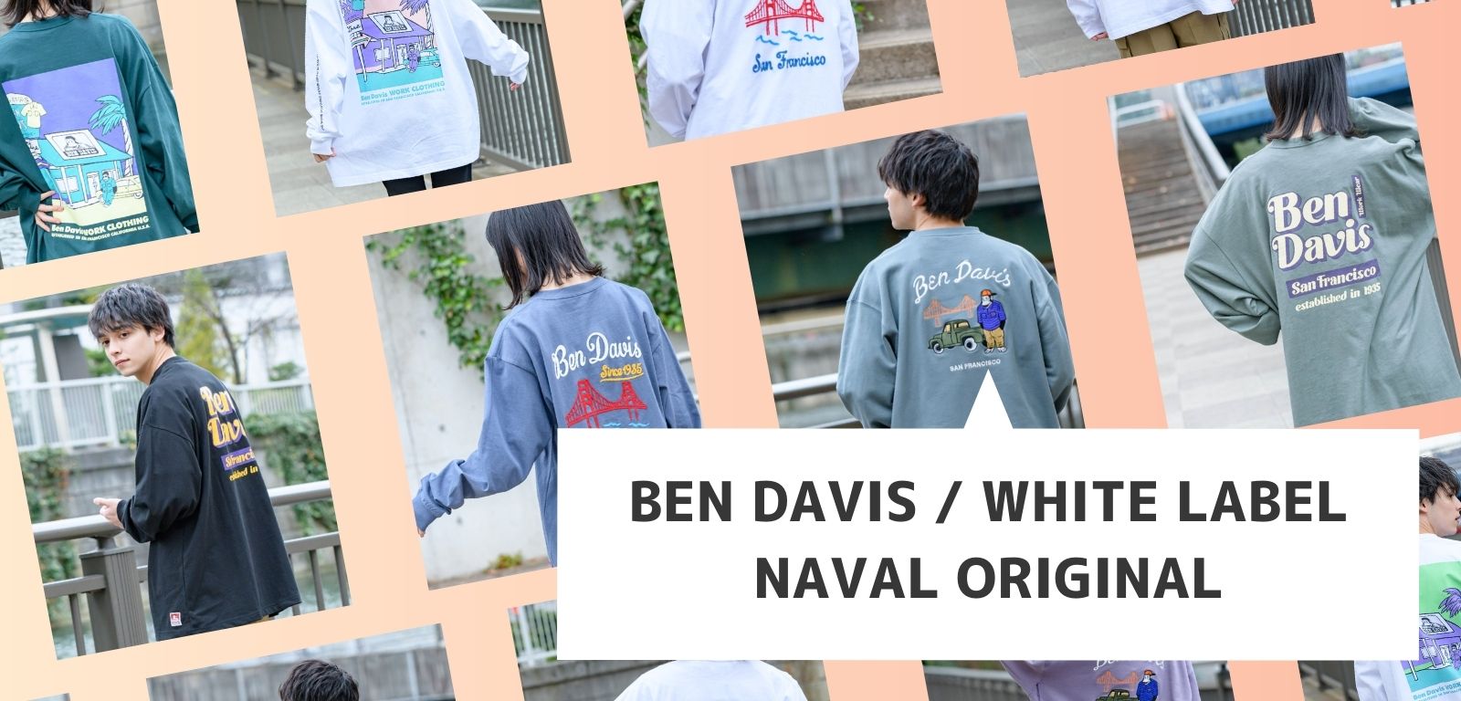 BEN DAVIS / WHITE LABEL NAVAL ORIGINAL 2021 SPRING COLLECTION – NAVAL ...